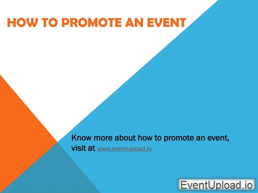 PPT - How to Promote an Event PowerPoint Presentation, free download ...