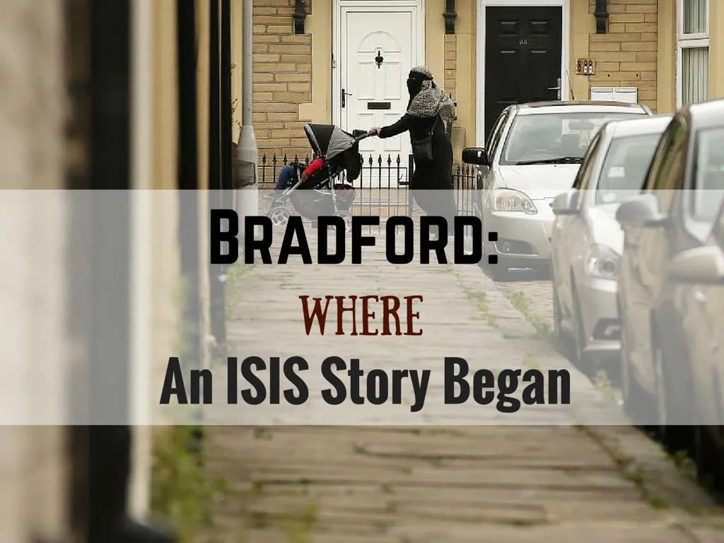 PPT - Bradford: Where an ISIS Story Began PowerPoint Presentation, free ...