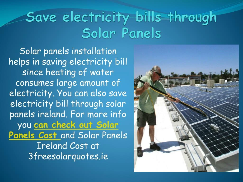 PPT - Save electricity bills through Solar Panels PowerPoint ...