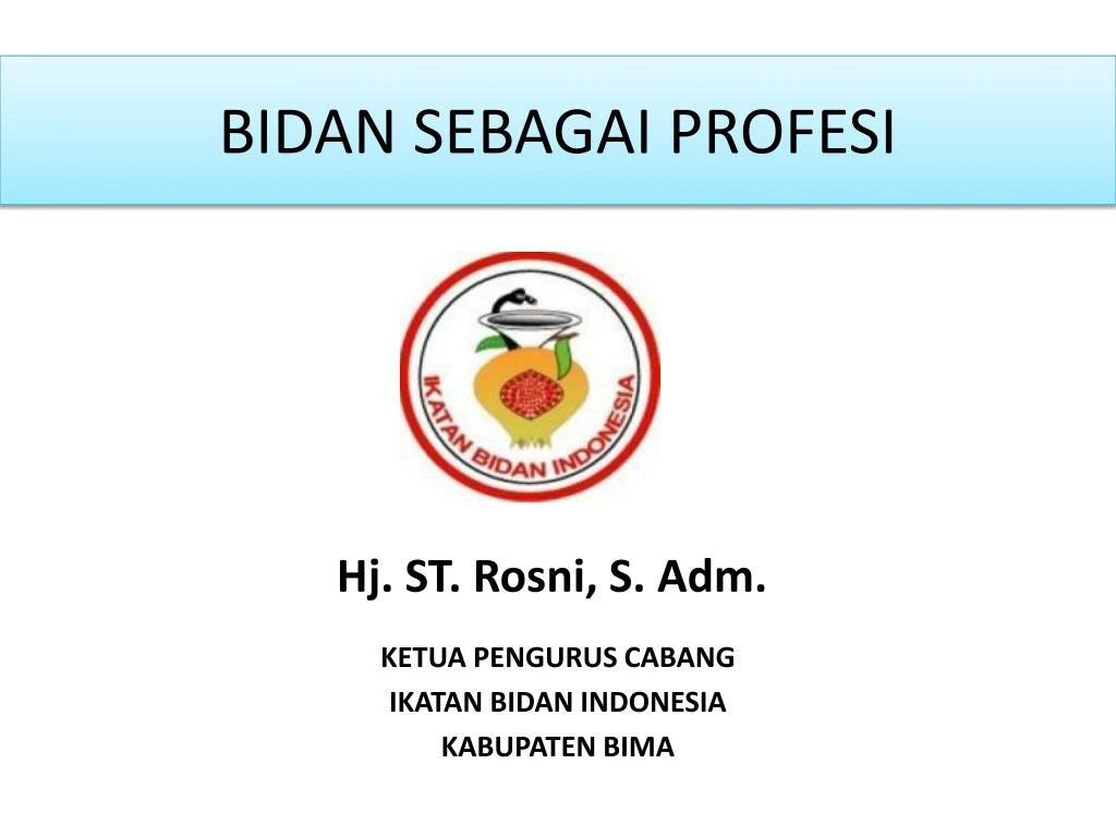 PPT - Bidan Sebagai Profesi PowerPoint Presentation, free download - ID ...