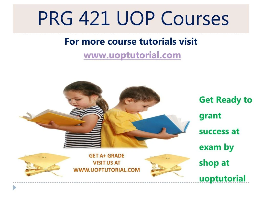 PPT - PRG 421 UOP Courses / uoptutorial PowerPoint Presentation, free download - ID:7176048