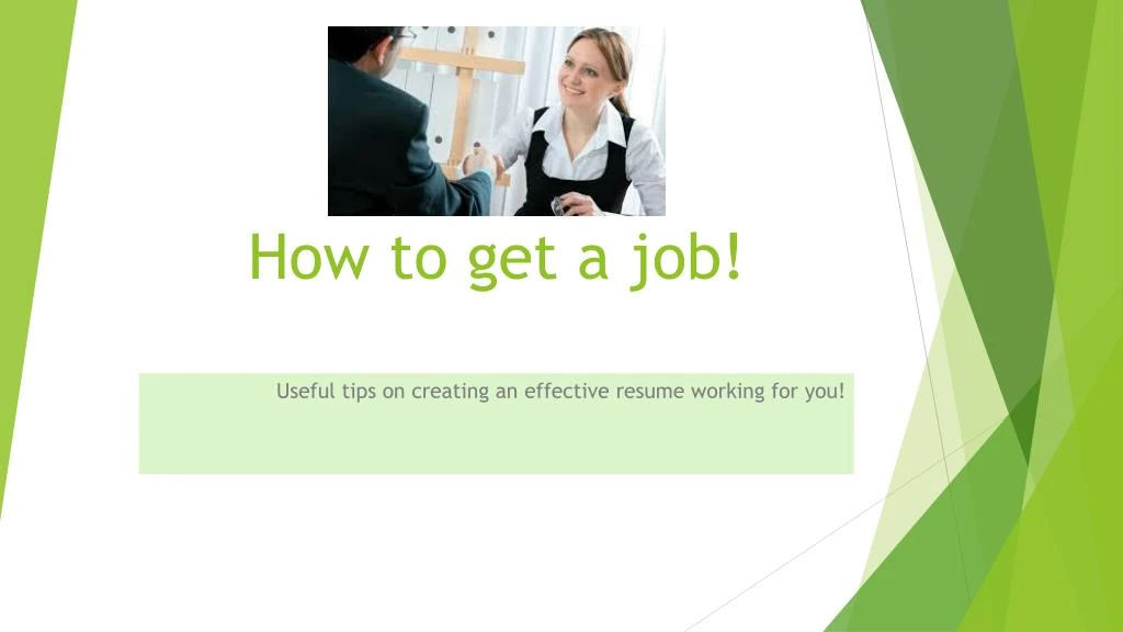 PPT - How to get a job! PowerPoint Presentation, free download - ID:7176153