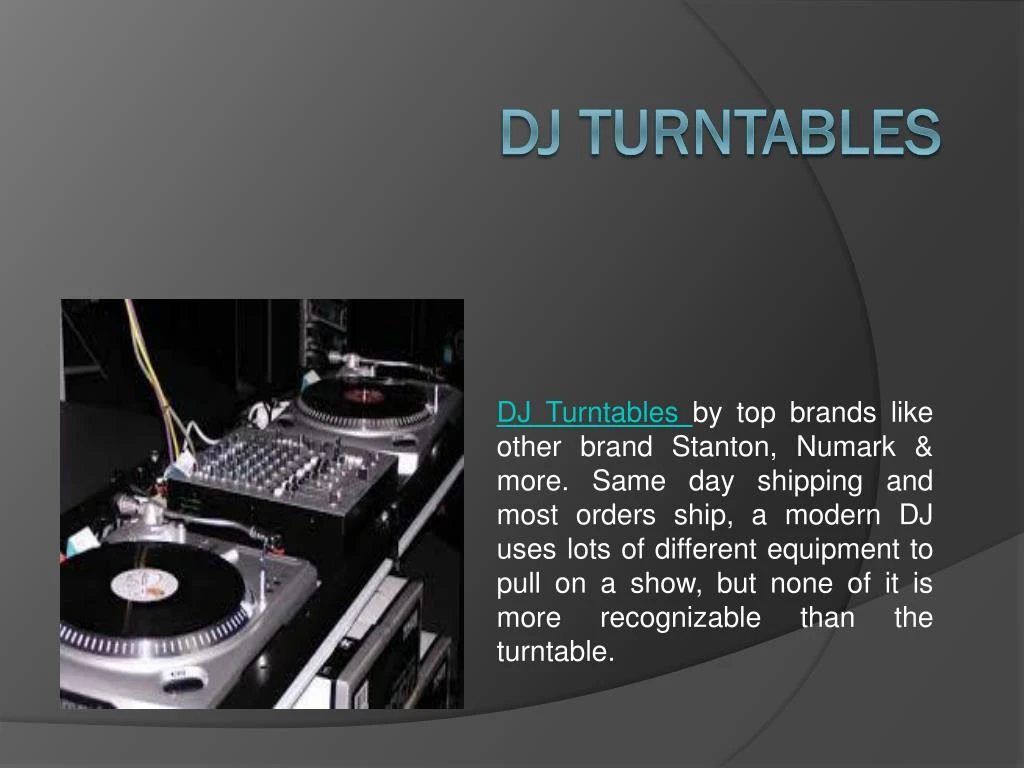PPT - DJ turntables PowerPoint Presentation, free download - ID:7178002