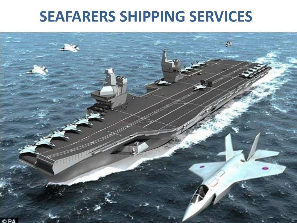 PPT - SEAFARERS SHIPPING SERVICES PowerPoint Presentation, free ...