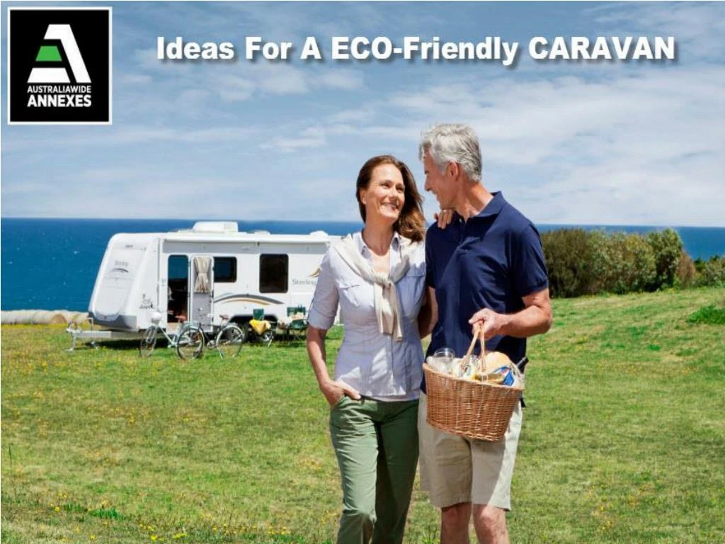 PPT - Ideas For a Eco-Friendly Caravan PowerPoint Presentation, free ...