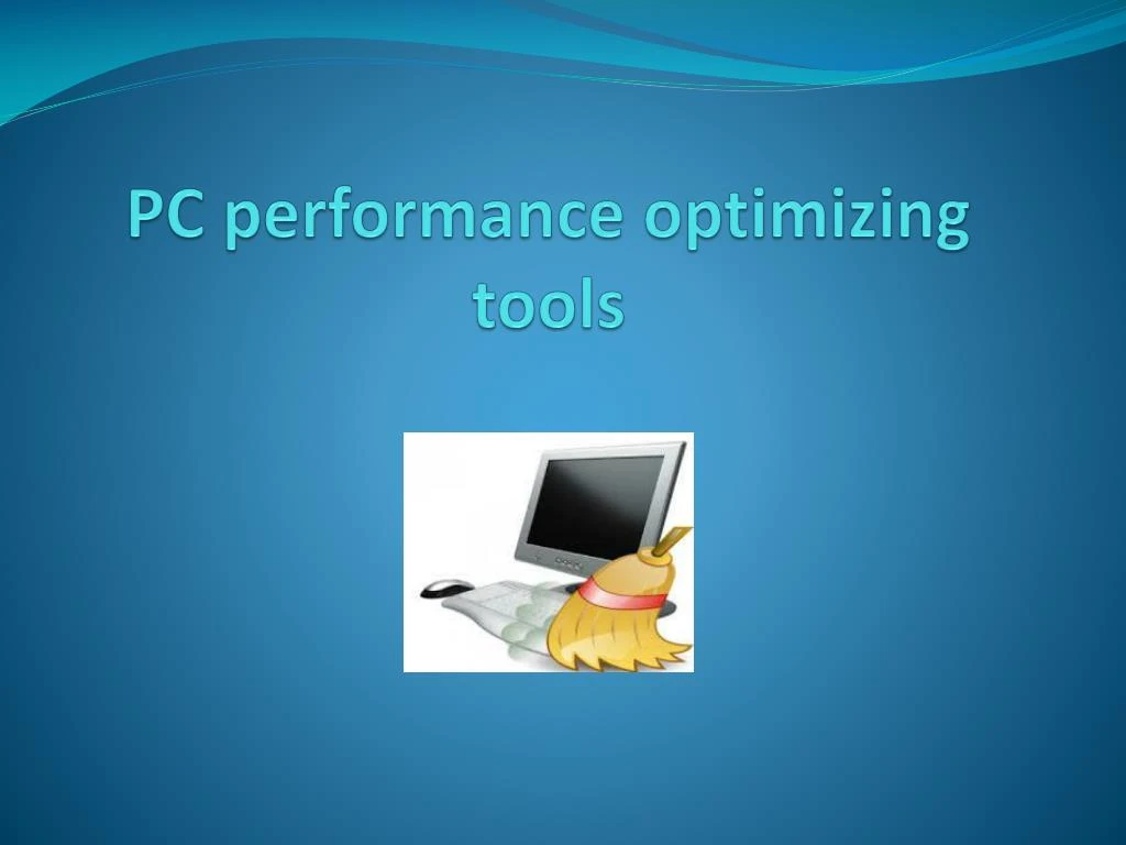 PPT - PC Optimizing Tools PowerPoint Presentation, free download - ID ...