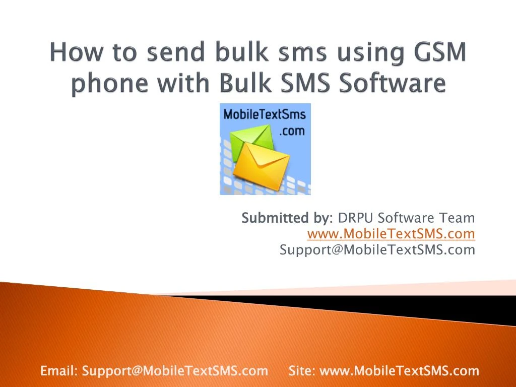 PPT - Send bulk sms using GSM phone with Text message Software PowerPoint Presentation - ID:7186045