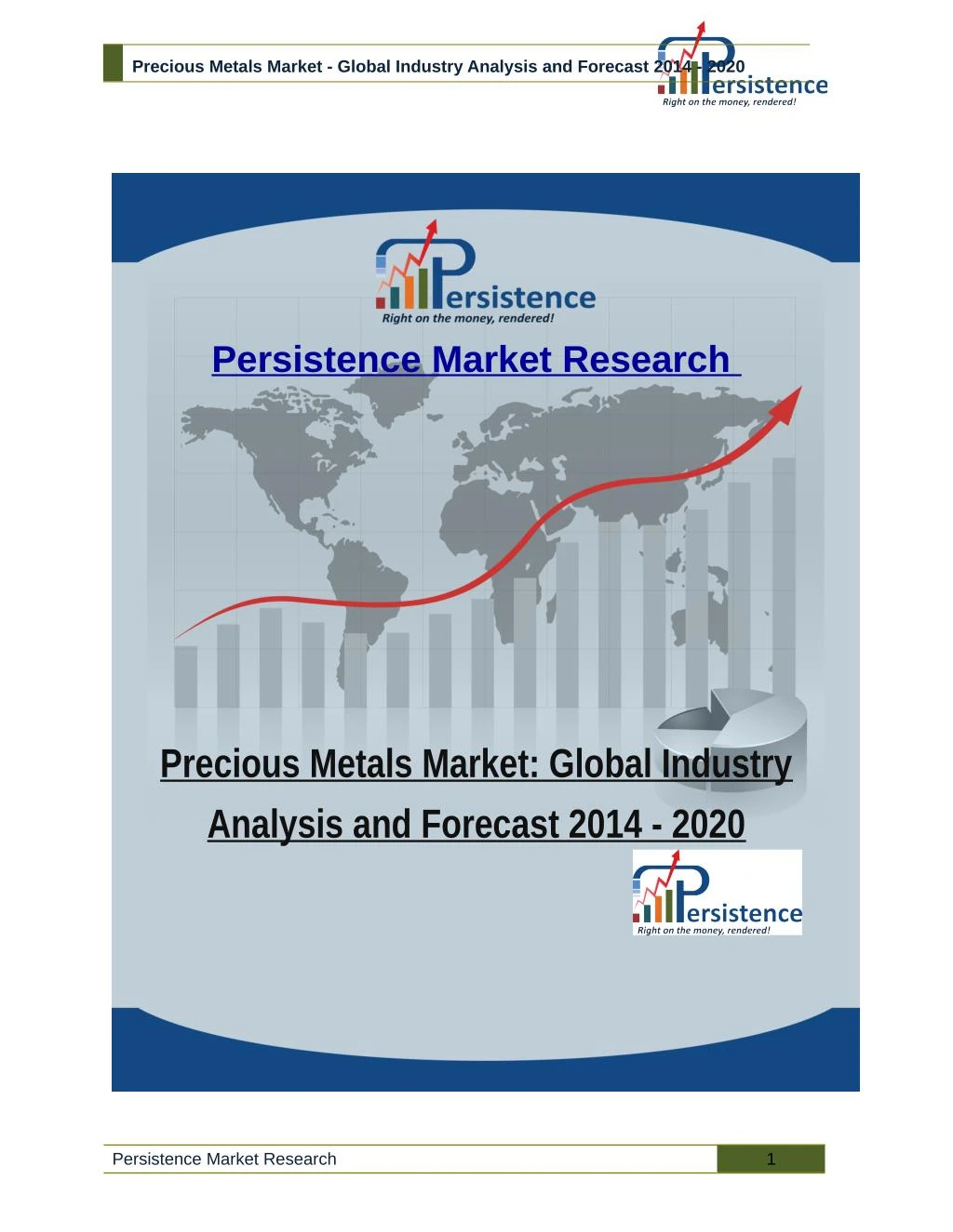 PPT - Precious Metals Market - Global Industry Analysis and Forecast ...