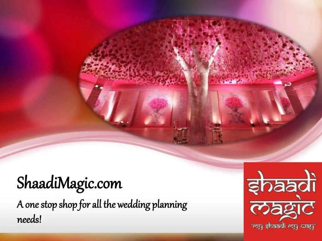 PPT - Big Indian Wedding: Website For Wedding Plans: Shaadi Magic ...
