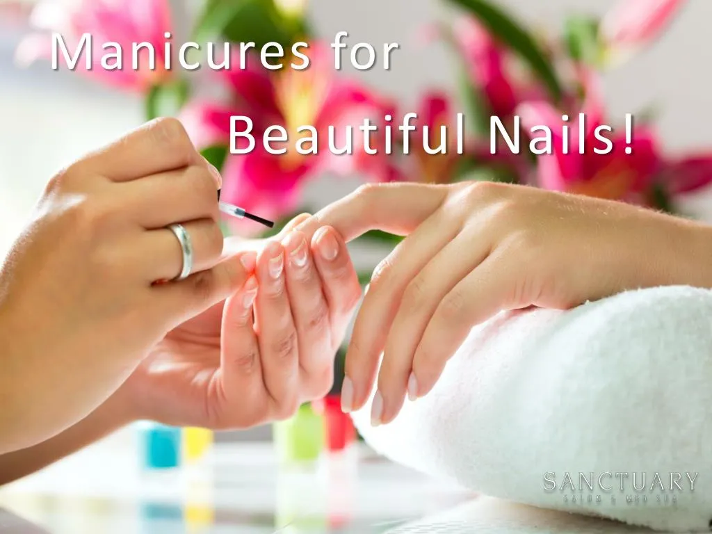 PPT - Manicures for Beautiful Nails! PowerPoint Presentation, free ...