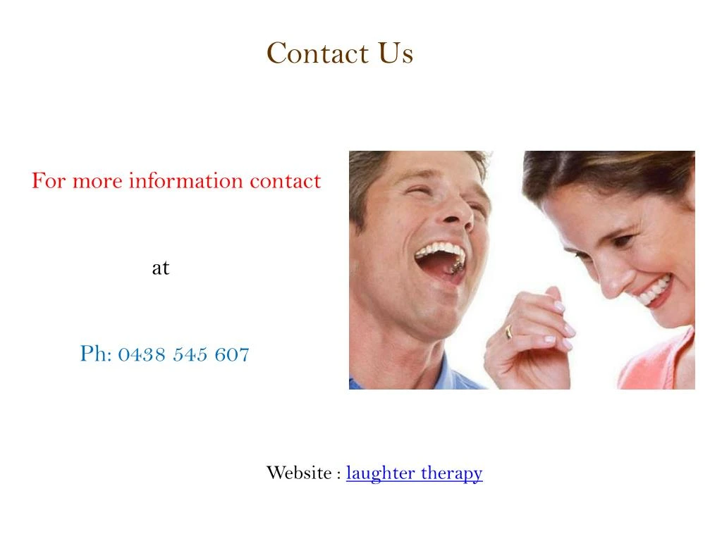 PPT - The Benefits of Laughter Therapy PowerPoint Presentation - ID:7193247