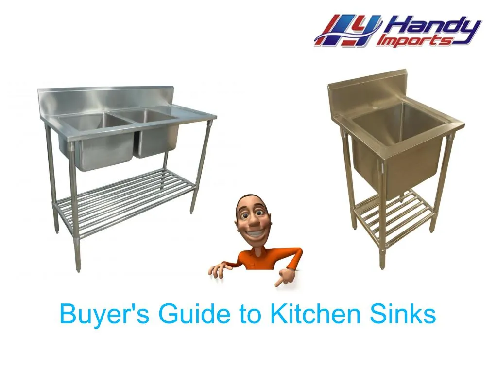 PPT - Buyer's Guide to Kitchen Sinks PowerPoint Presentation, free ...