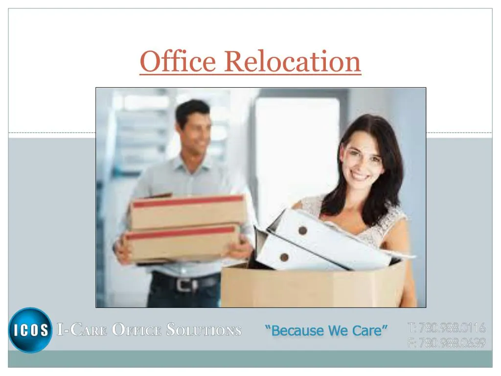 PPT - Office Relocation By I-CareOfficeSolution PowerPoint Presentation ...