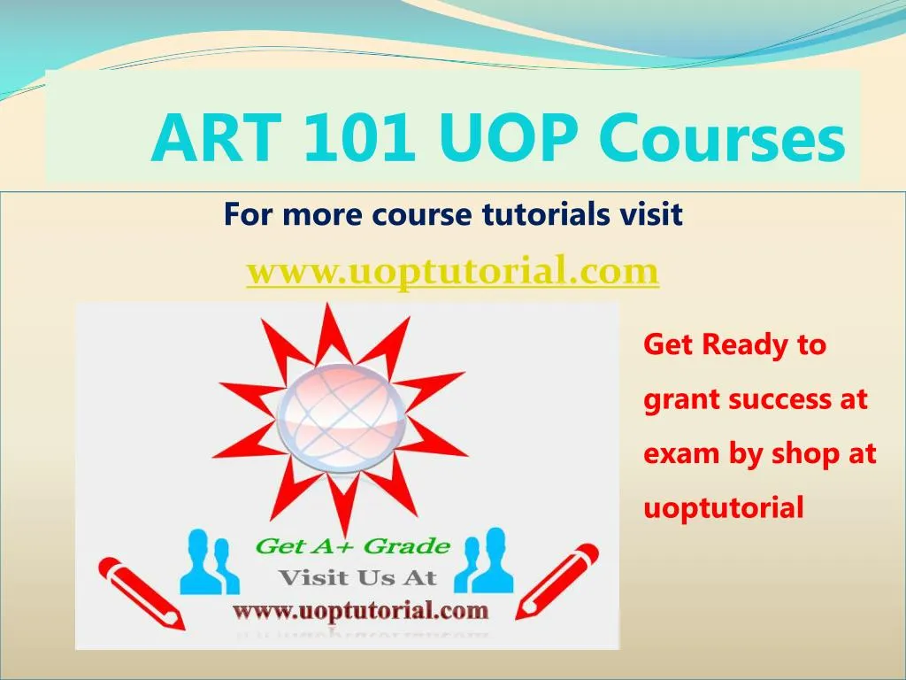 PPT - ART 101 UOP Tutorial Course / Uoptutorial PowerPoint Presentation ...