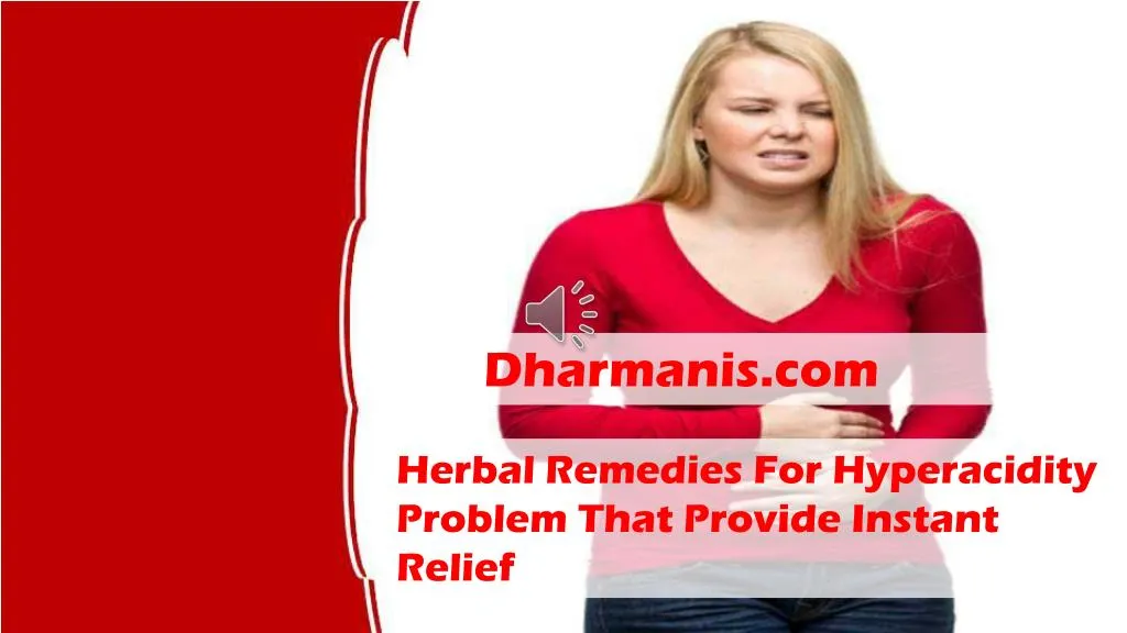 PPT - Herbal Remedies For Hyperacidity Problem That Provide Instant ...