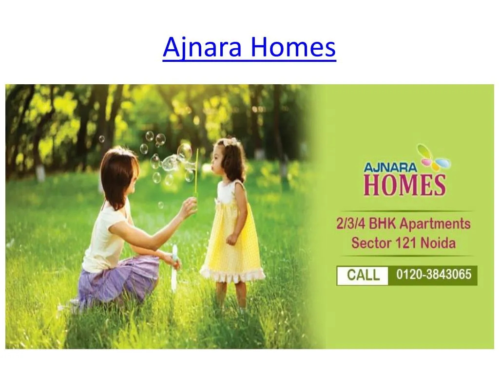 PPT - Ajnara Group – Ajnara Homes In Noida Extension PowerPoint ...