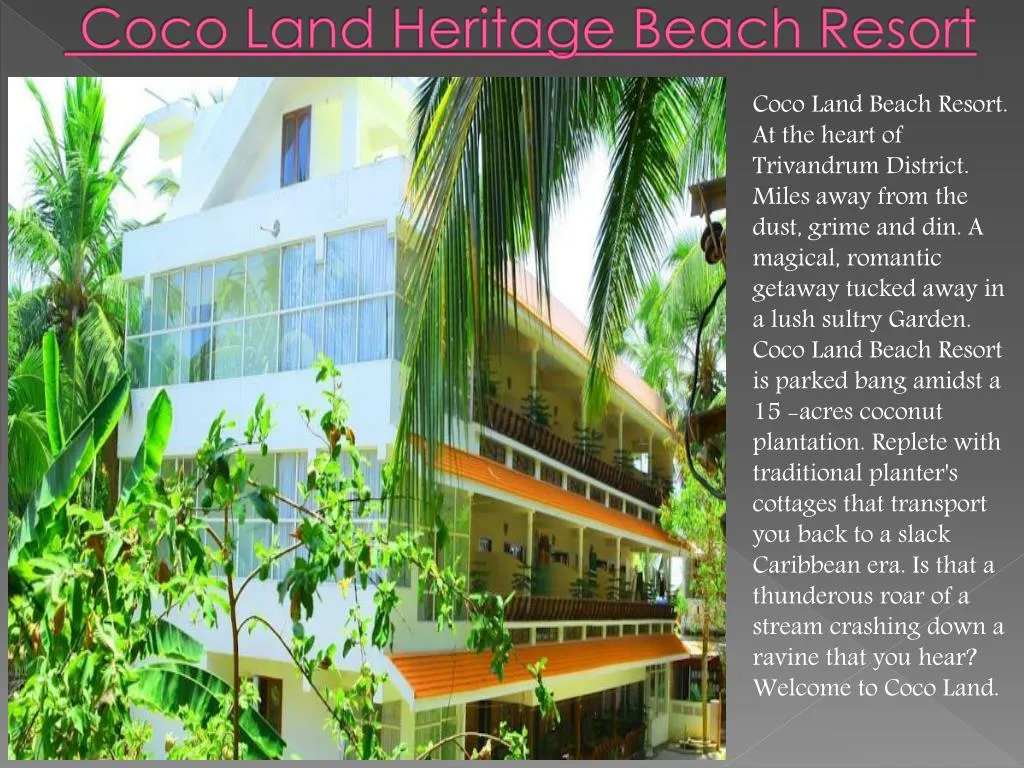 PPT - Coco Land Heritage Beach resort PowerPoint Presentation, free ...