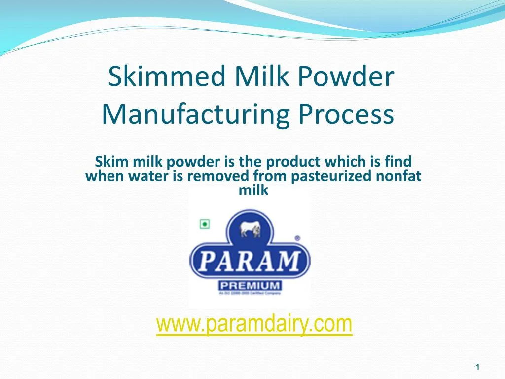 PPT - Skimmed Milk Powder Manufacturing Process PowerPoint Presentation ...