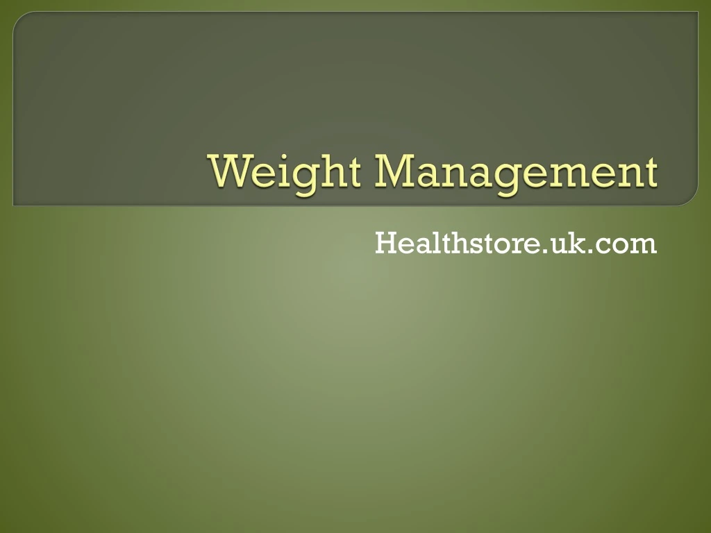 PPT - Weight Management PowerPoint Presentation, free download - ID:72090