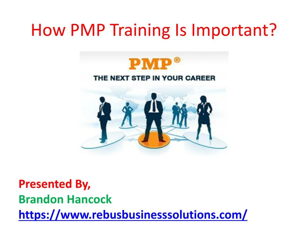 PPT - How PMP Training Is Important PowerPoint Presentation, free ...