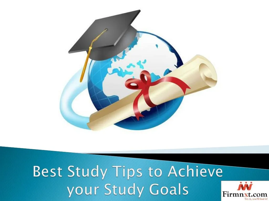 PPT - Best Study Tips to Achieve your Study Goals PowerPoint ...