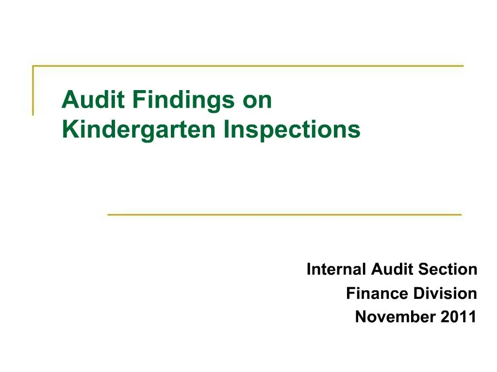 PPT - Audit Findings on Kindergarten Inspections PowerPoint ...