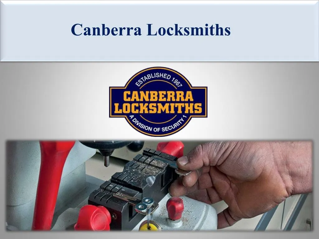 Ppt Canberra Locksmiths Powerpoint Presentation Free Download Id