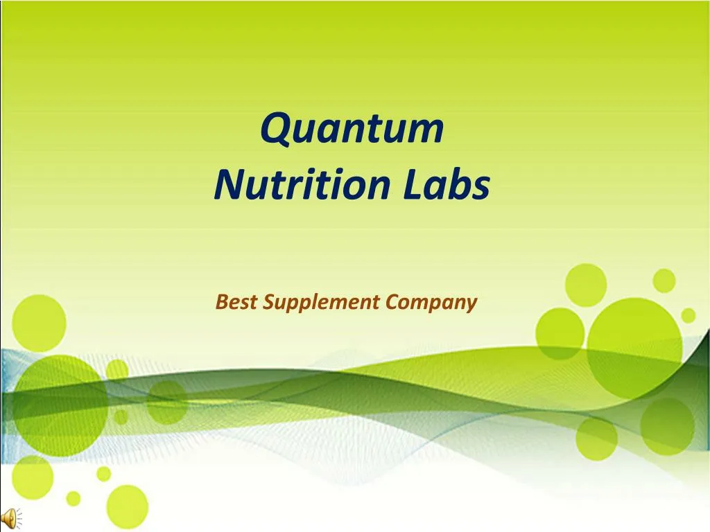 PPT - Featuring Quantum Nutrition Labs Health Supplement PowerPoint ...