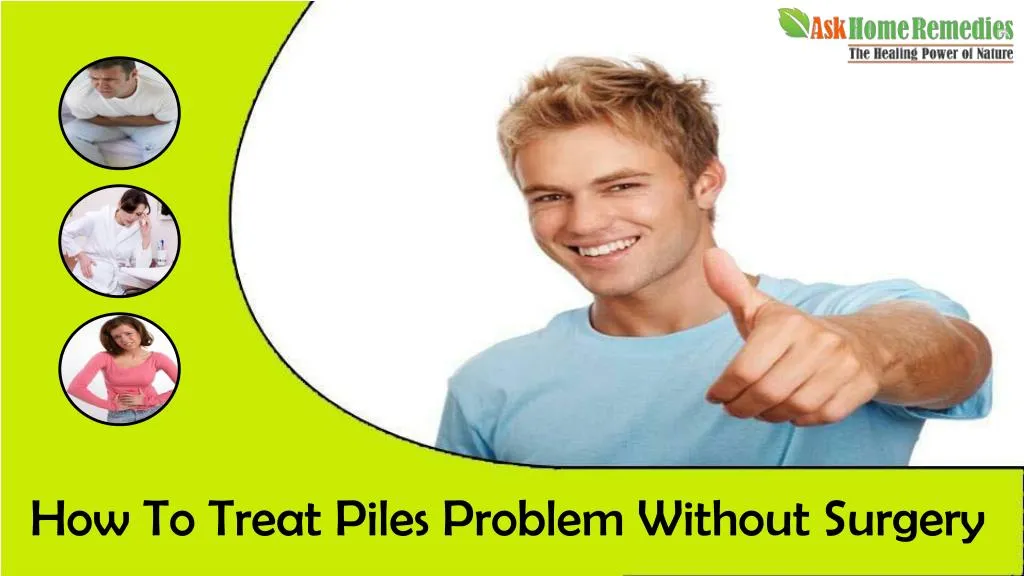 PPT - How To Treat Piles Problem Without Surgery? PowerPoint ...