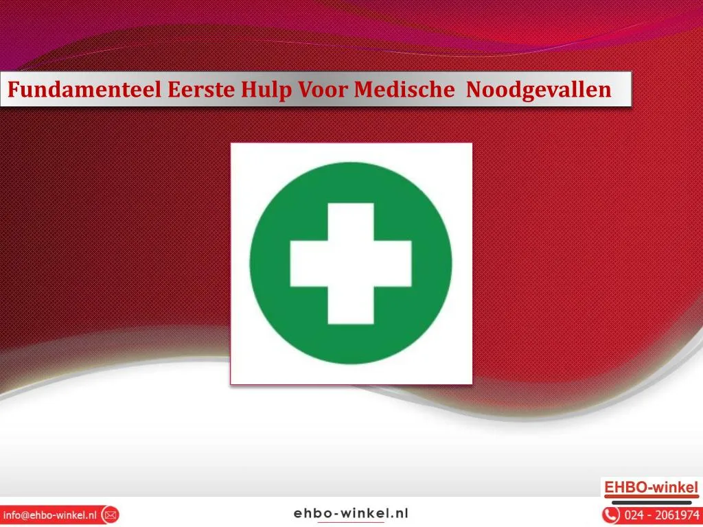 PPT - Fundamenteel Eerste Hulp Voor Medische Noodgevallen PowerPoint ...