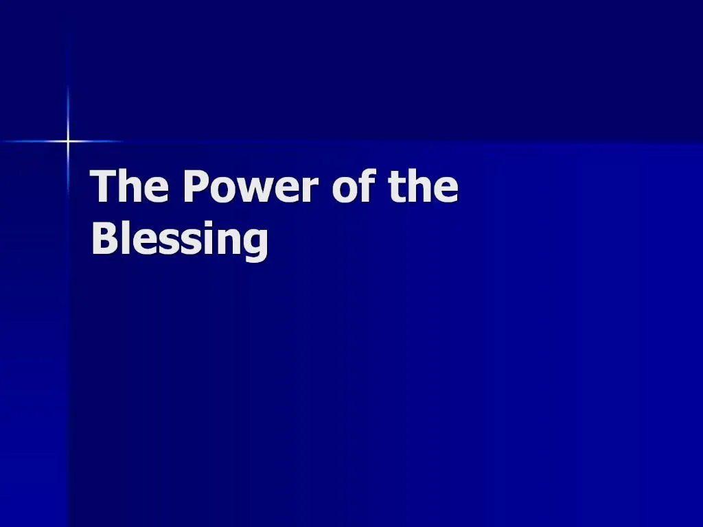 PPT - The Power of the Blessing PowerPoint Presentation, free download ...