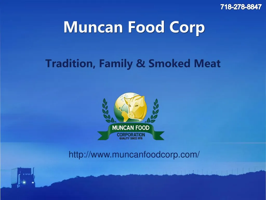 PPT - Muncan Food Corp in Astoria and Ridgewood, Queens: Tradition ...
