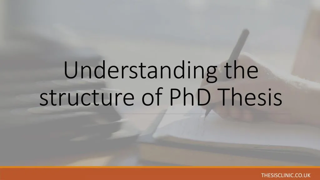 PPT - Understanding the structure of PhD thesis PowerPoint Presentation ...