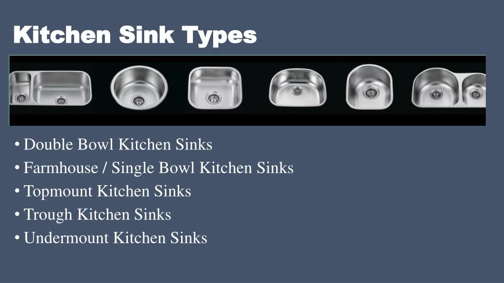 PPT - Types of Kitchen Sinks PowerPoint Presentation - ID:7222461