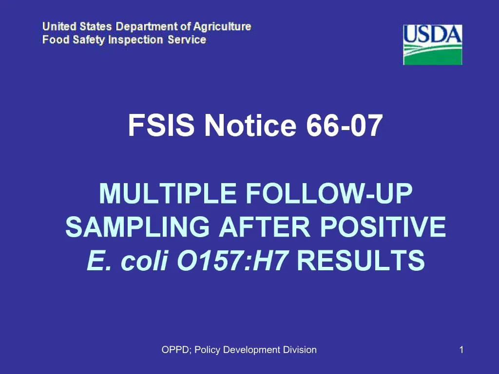 PPT - FSIS Notice 66-07 MULTIPLE FOLLOW-UP SAMPLING AFTER POSITIVE E ...