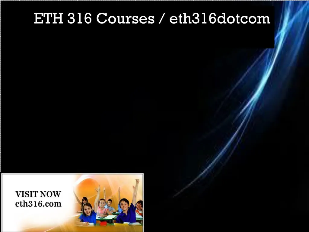 PPT - ETH 316 Courses / eth316dotcom PowerPoint Presentation, free ...