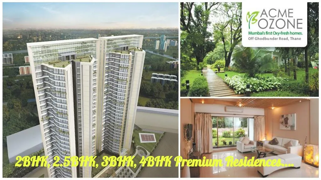 PPT - Acme Ozone Ghodbunder Road Thane 2BHK, 2.5BHK, 3BHK, 4BHK Premium ...
