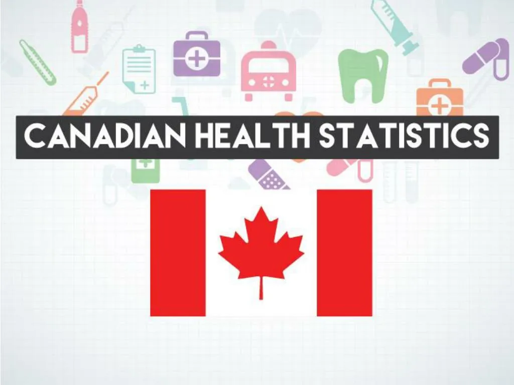 PPT - Canadian Health Statistics PowerPoint Presentation, free download ...