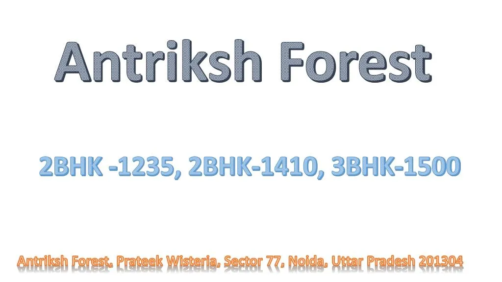 PPT - Antriksh Forest PowerPoint Presentation, free download - ID:7231411