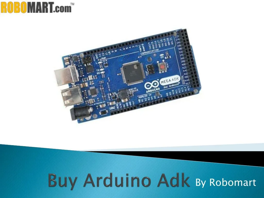 Ppt Buy Arduino Adk By Robomart Powerpoint Presentation Free Download Id7231798