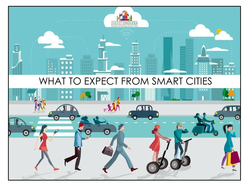 PPT - What to Expect From Smart Cities PowerPoint Presentation, free ...
