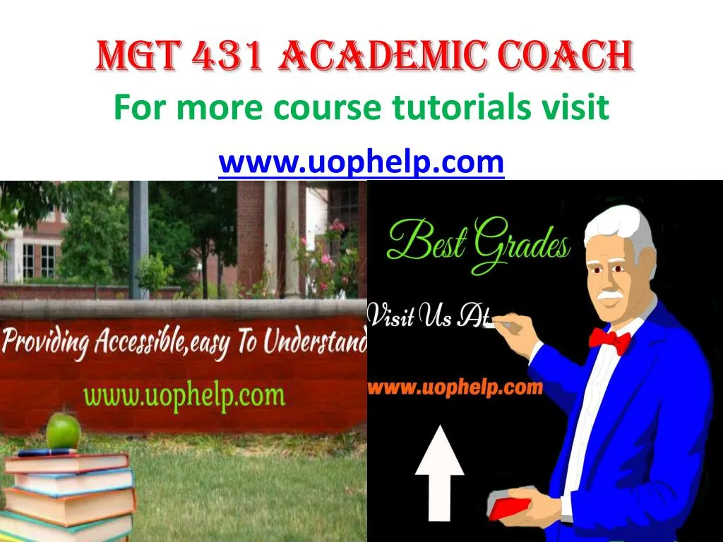 PPT - MGT 431 ACADEMIC COACH UOPHELP PowerPoint Presentation, free ...