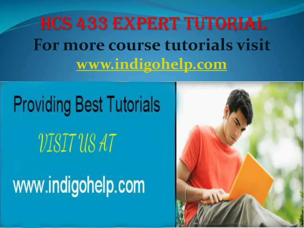 PPT - HCS 433 expert tutorial/ indigohelp PowerPoint Presentation, free download - ID:7237544