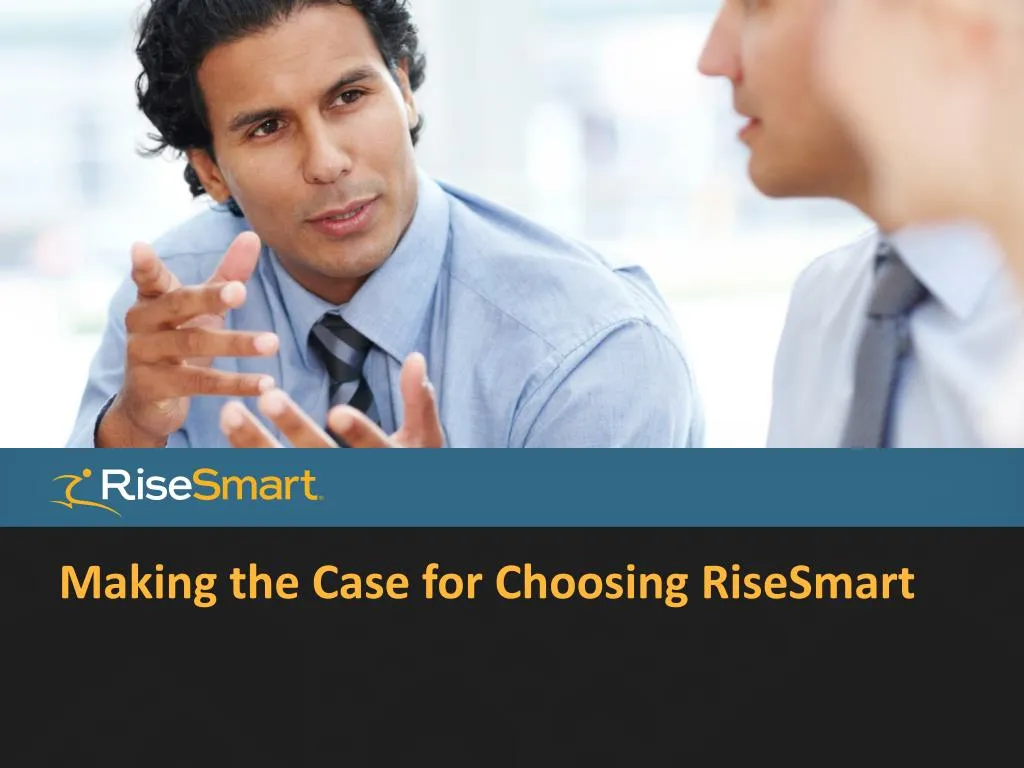 PPT - Making the case for Outplacement – Why choose RiseSmart ...