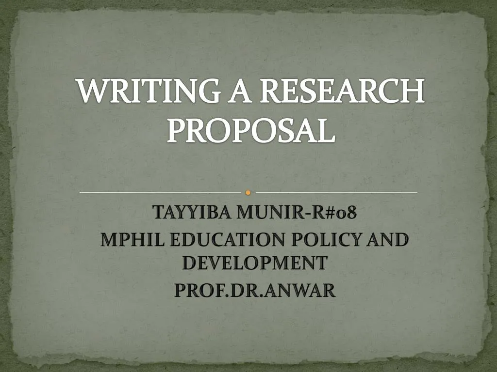 PPT - Writing a Research Proposal PowerPoint Presentation, free ...