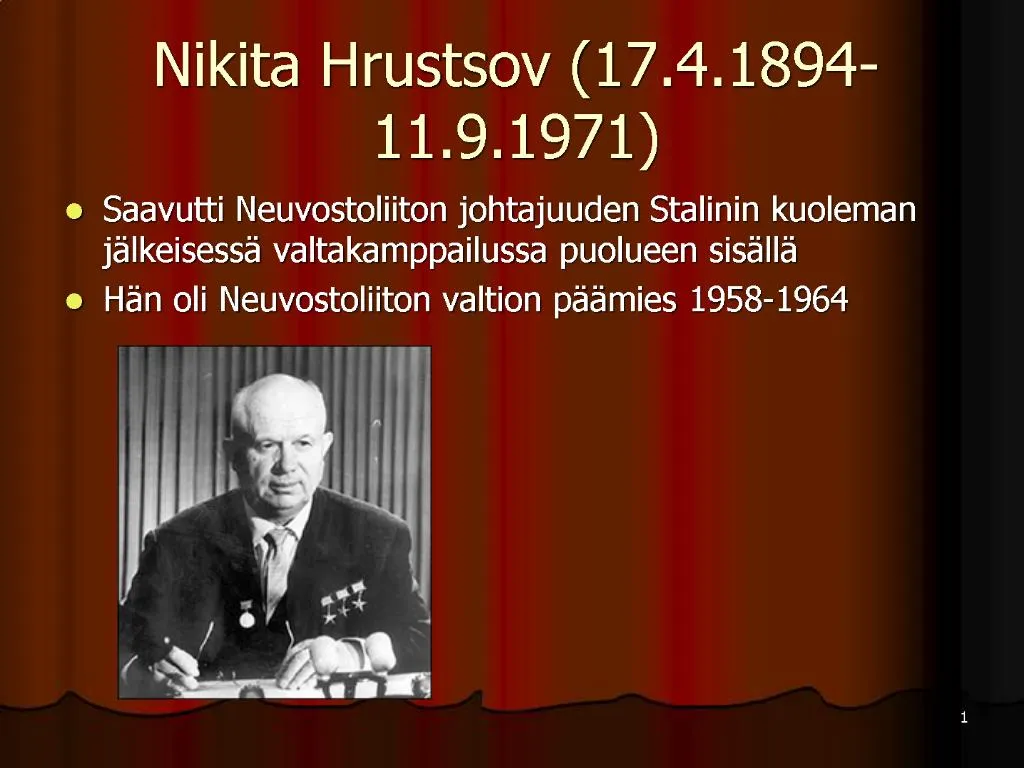 PPT - Nikita Hrustsov 17.4.1894-11.9.1971 PowerPoint Presentation, free ...