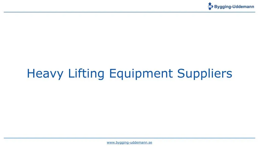 PPT - Heavy Lifting Equipment Suppliers PowerPoint Presentation, free ...