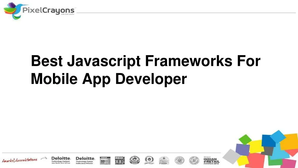 PPT - Best Javascript Frameworks For Mobile App Developer PowerPoint Presentation - ID:7245977