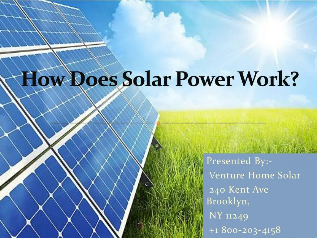 PPT - How Does Solar Energy Work? PowerPoint Presentation, free ...