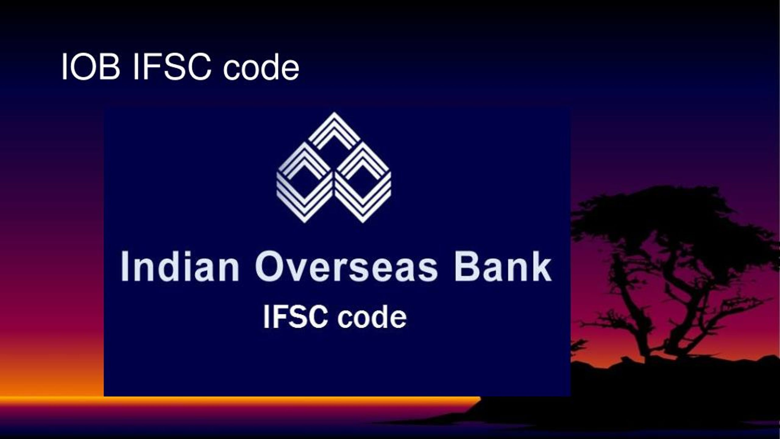 PPT Indian Overseas Bank IFSC Code PowerPoint Presentation Free PPT Indian Overseas Bank IFSC Code PowerPoint Presentation Free